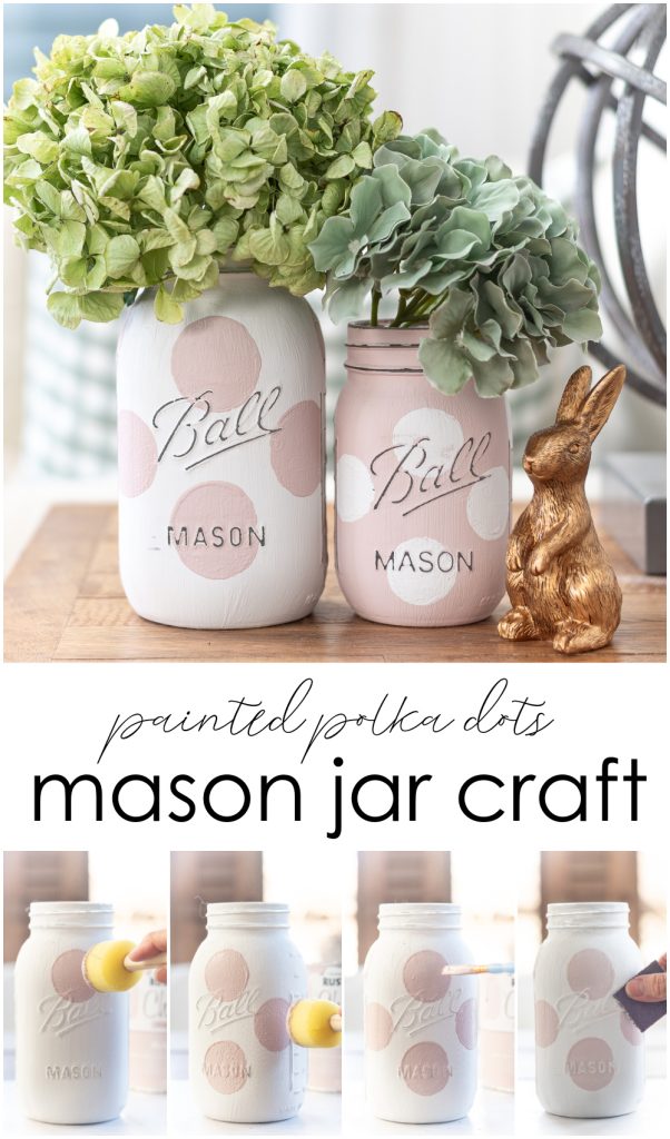 Polka Dot Mason Jars for Spring - It All Started With Paint